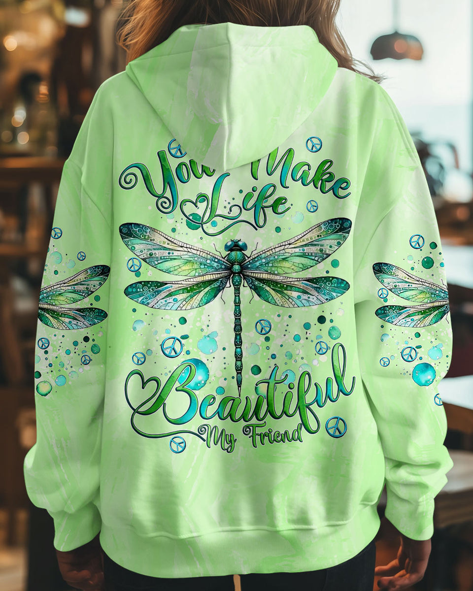 YOU MAKE LIFE BEAUTIFUL MY FRIEND DRAGONFLY ALL OVER PRINT - TYQY15102 ...